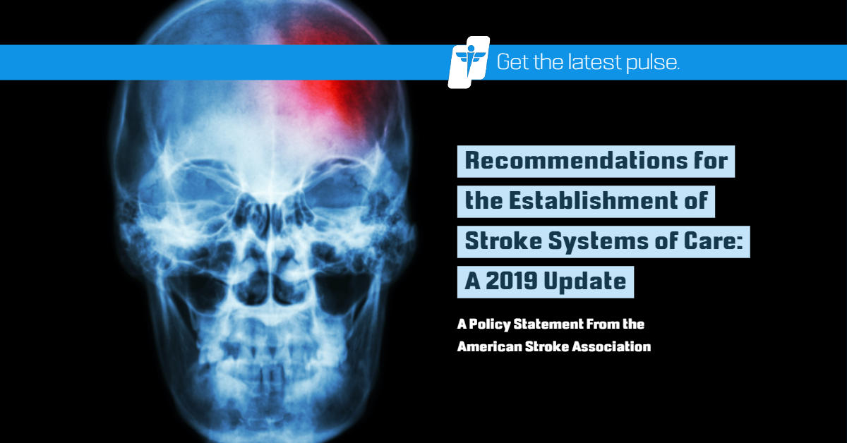 NEW Stroke Systems of Care Recommendations: What You Need to Know ...